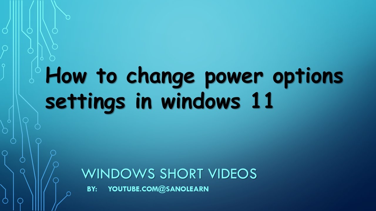 How to change power options settings in windows 11 - YouTube