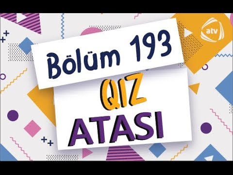 Qız atası - Heyvanlar aləmi (193-cü bölüm)
