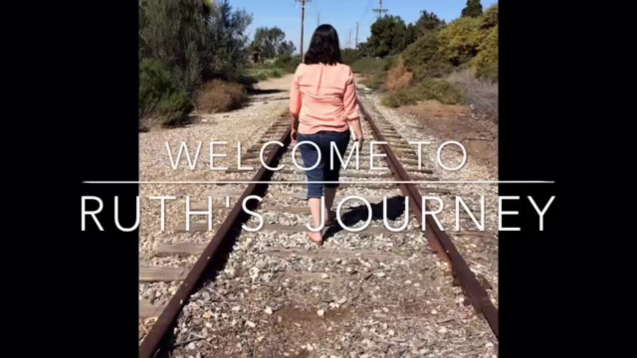 Welcome To Ruth's Journey - YouTube