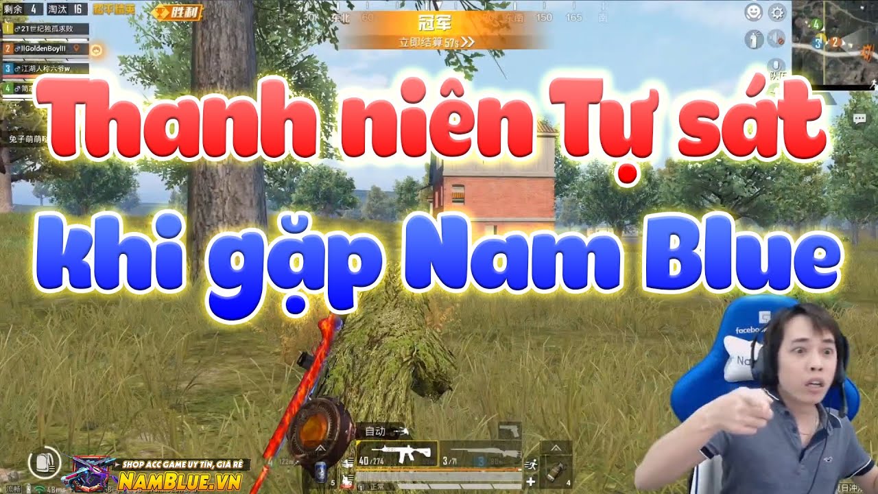 🔫Nam Blue[Pubg Mobile] Thanh niên tự sát khi gặp Nam Blue - YouTube