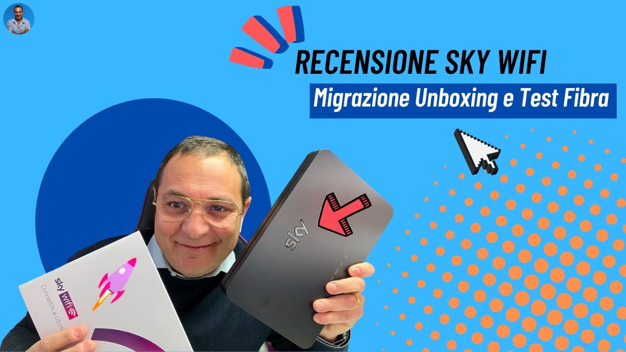 Recensione Sky Wifi: Migrazione Unboxing e Test Fibra - YouTube