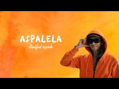 Aspalela - Saiful apek [lirik] - YouTube