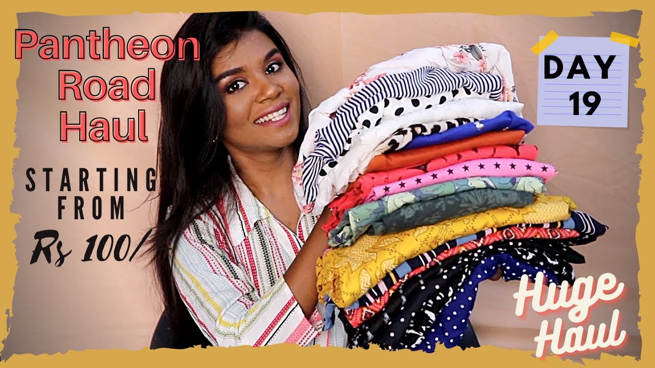 Pantheon Road Haul | Street Shopping In Chennai | Starting From Rs 100 ...