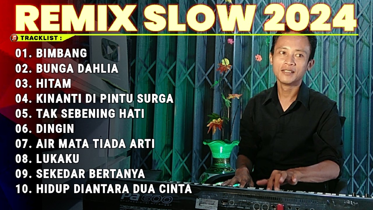 DJ SLOW REMIX LAGU DANGDUT TOP TRENDING 2024 | DJ TERBARU VIRAL FULL ...