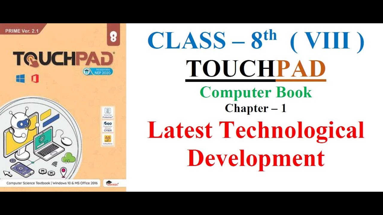 Touchpad Class 8 Prime Ver21 Chapter 1 Latest Technological Development Youtube