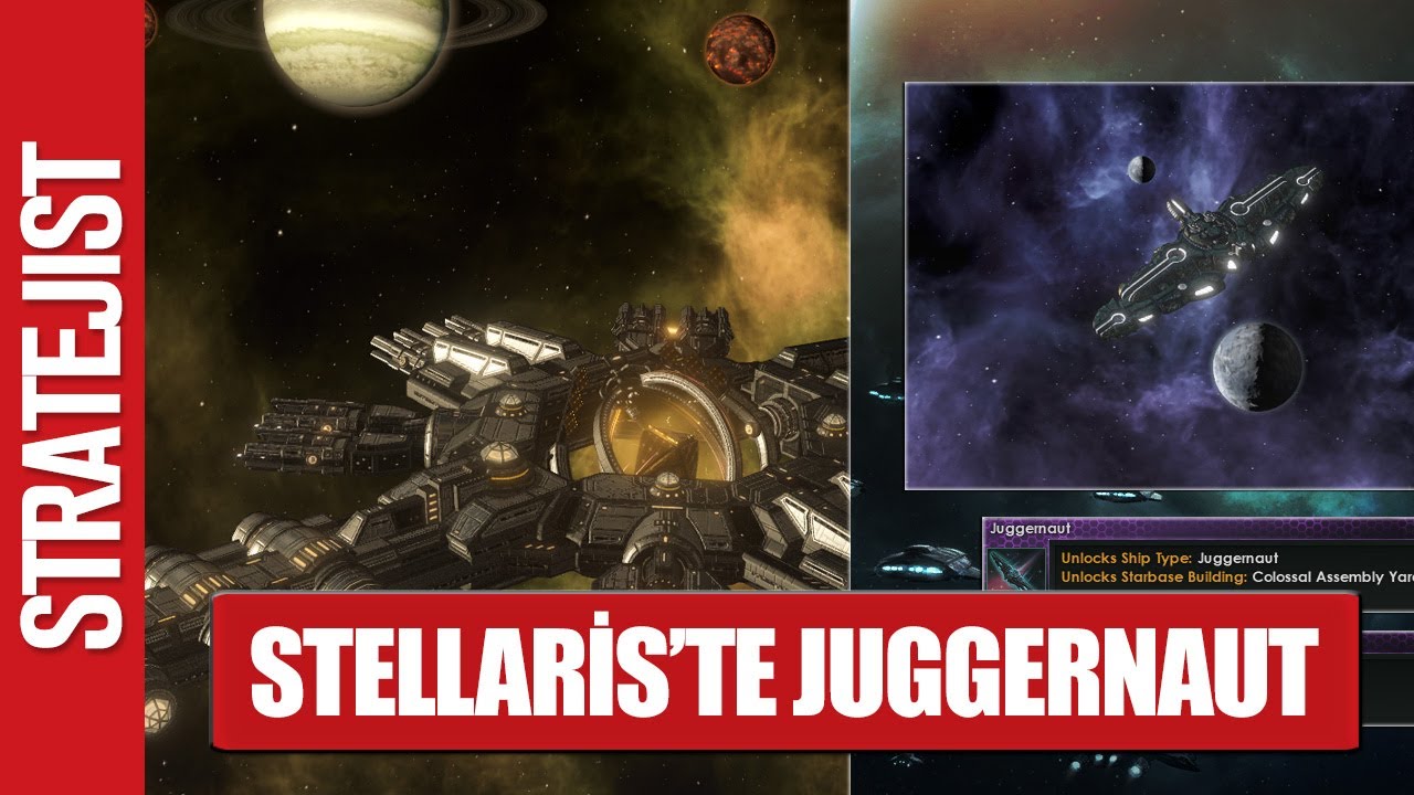 Stellaris'te Juggernaut ve Mega Tersane (Stratejist 8 Aralık 2019 ...