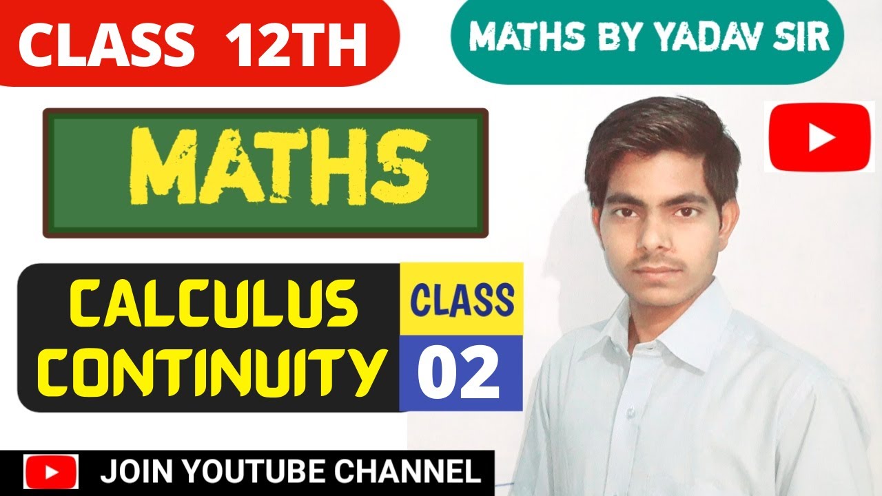 CLASS-12 NCERT MATHS | CALCULUS, CONTINUITY, L-2 | TATA MATHEMATICS ...