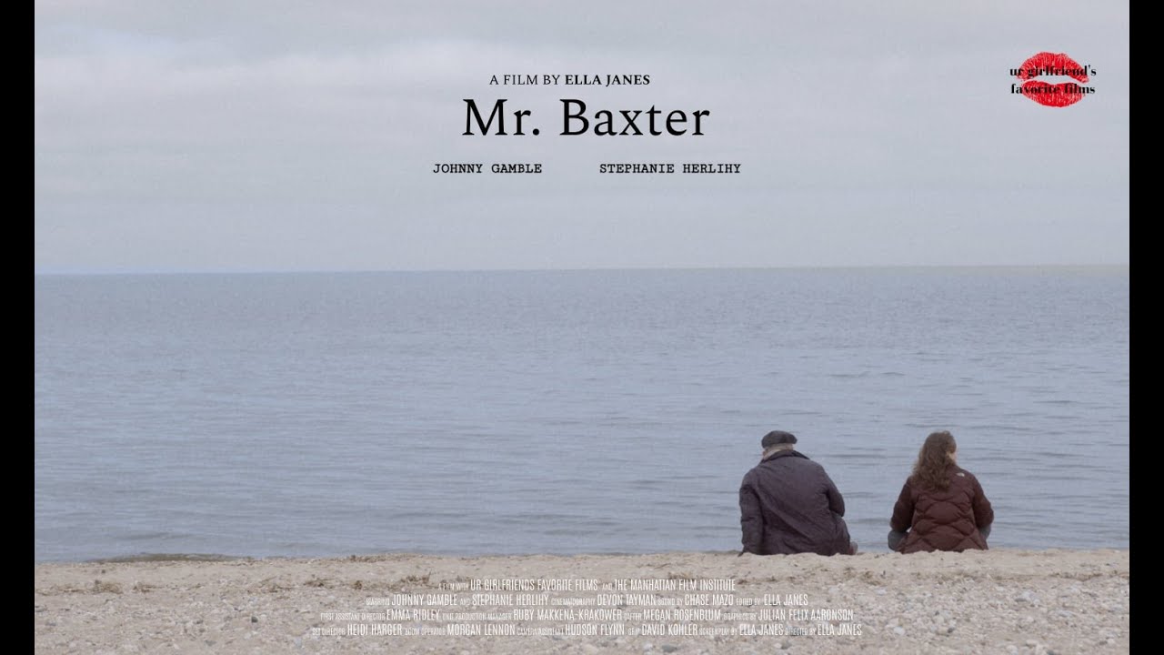 Mr. Baxter (2023) Directed by Ella Janes - YouTube