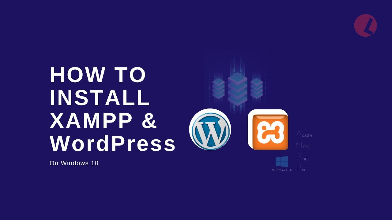 How To Install WordPress on Windows 10 using XAMPP | Loserr - YouTube
