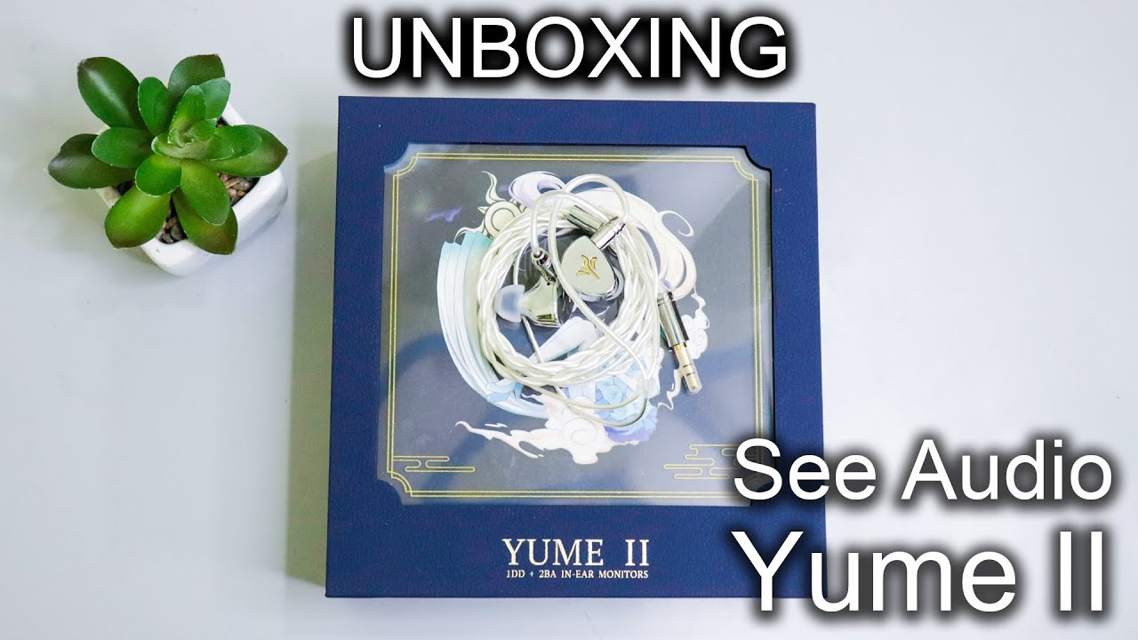 See Audio Yume II Unboxing: Revamping a classic Three-Driver Hybrid IEM ...