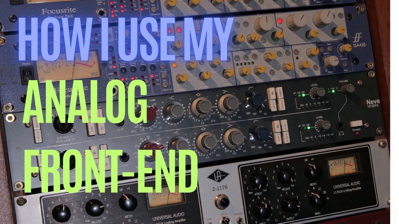 How I Use My Analog Front End - YouTube
