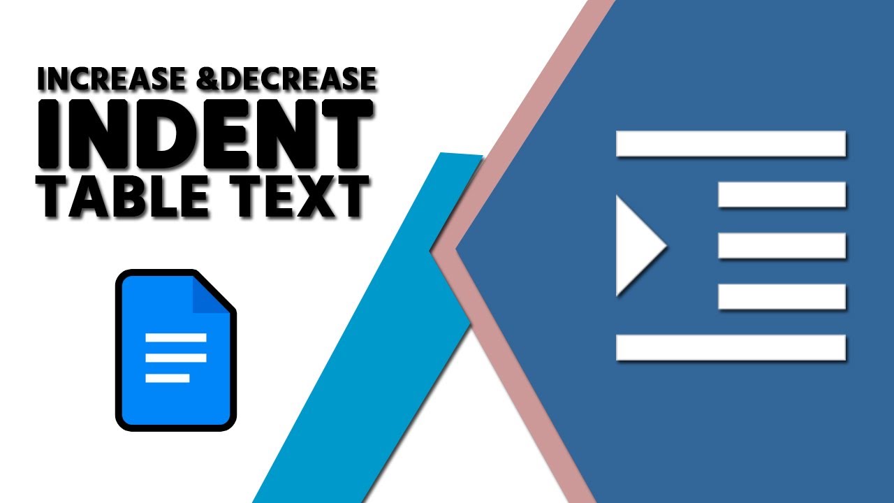 How to Increase and Decrease Indent Table Text in Google Docs - YouTube