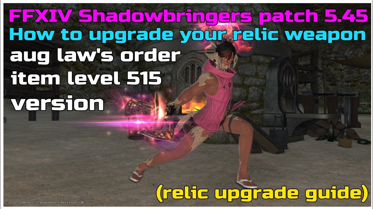 How to upgrade your relic weapon to augmented law's order version FFXIV ...