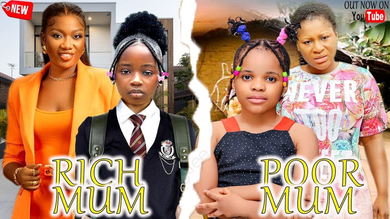 RICH MUM POOR MUM 2-DESTINY ETIKO, CHINENYE NNEBE, PRINCESS CANDICE ...