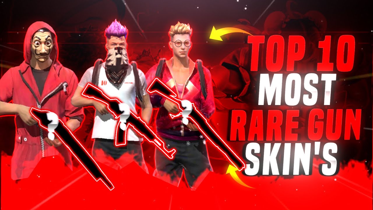 Top 10 most rare gun skins in free fire ⚡🔥 - YouTube