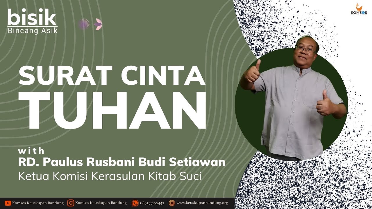 SURAT CINTA TUHAN Bersama R.D Paulus Rusbani Setiawan - BISIK Bincang ...