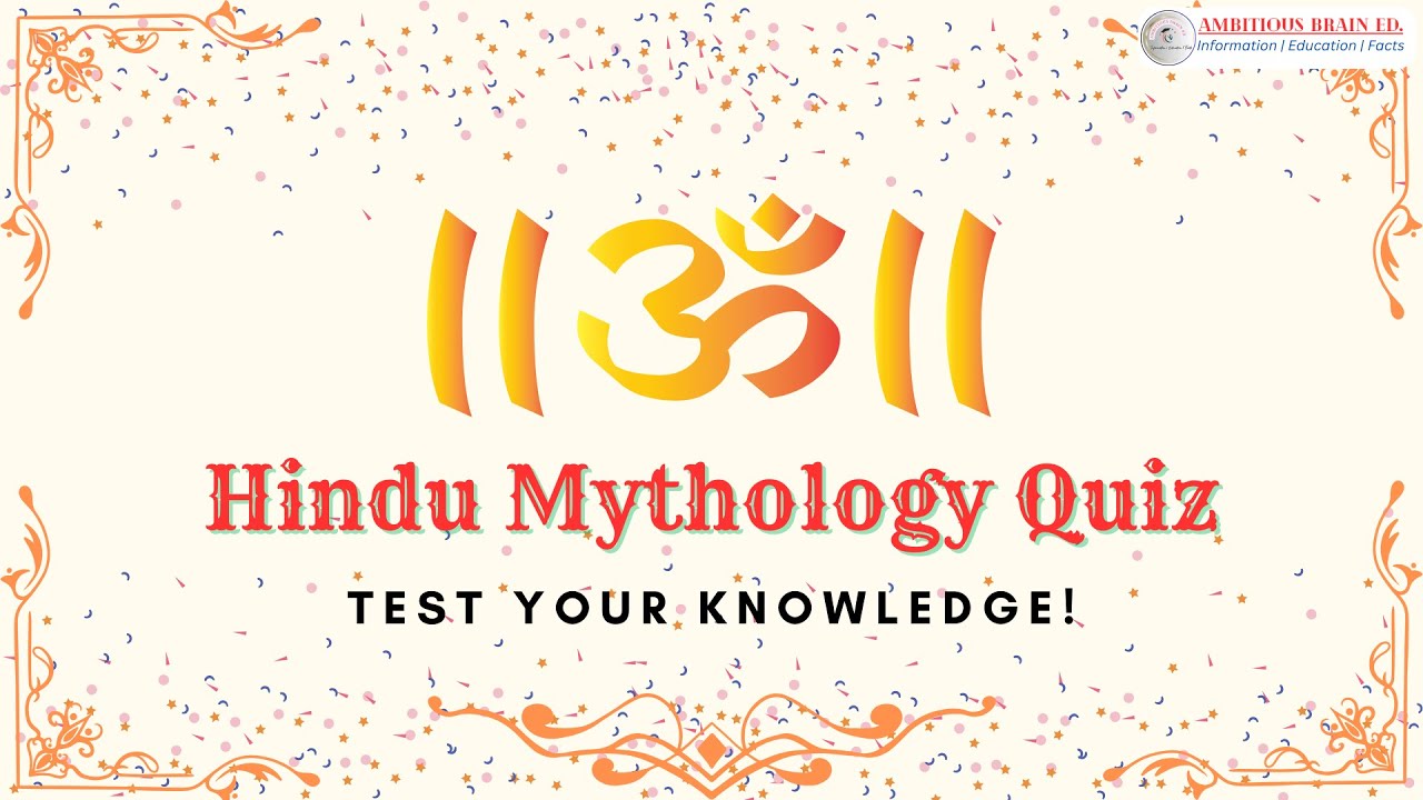Hindu Mythology Quiz - Test Your Knowledge | Ambitious Brain Ed. - YouTube