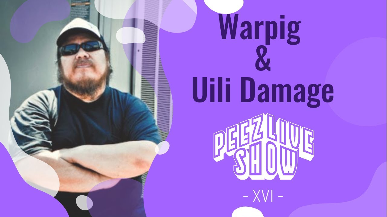 Warpig & Uili Damage | Peez Live Show XVI - YouTube