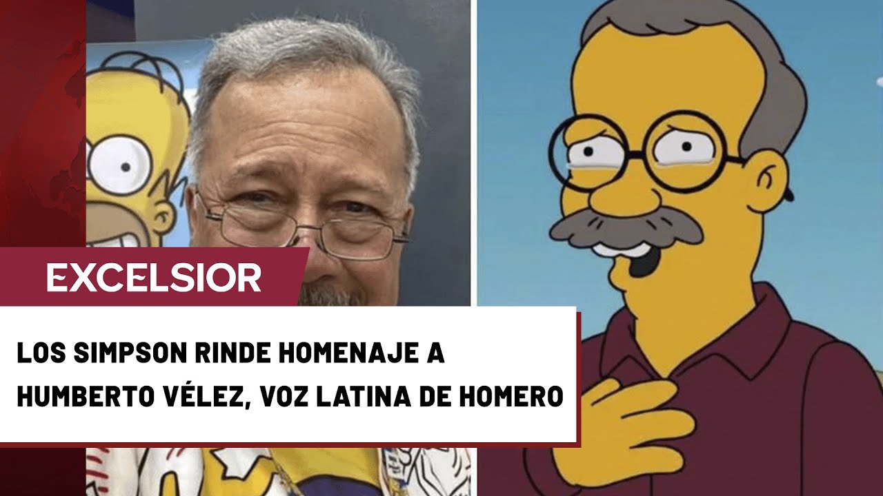 Los Simpson rinde homenaje a Humberto Vélez, voz latina de Homero - YouTube