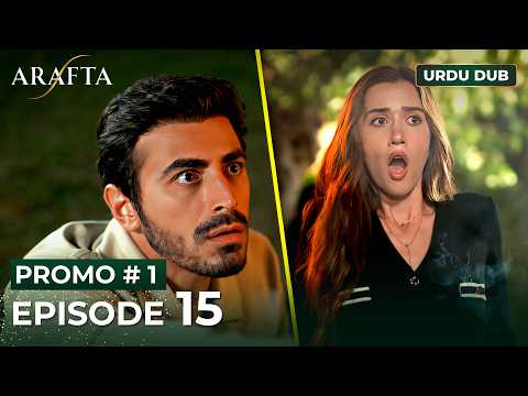 ARAFTA Urdu Episode 15 | PROMO 1 | Turkish Series in Urdu Dubbed
