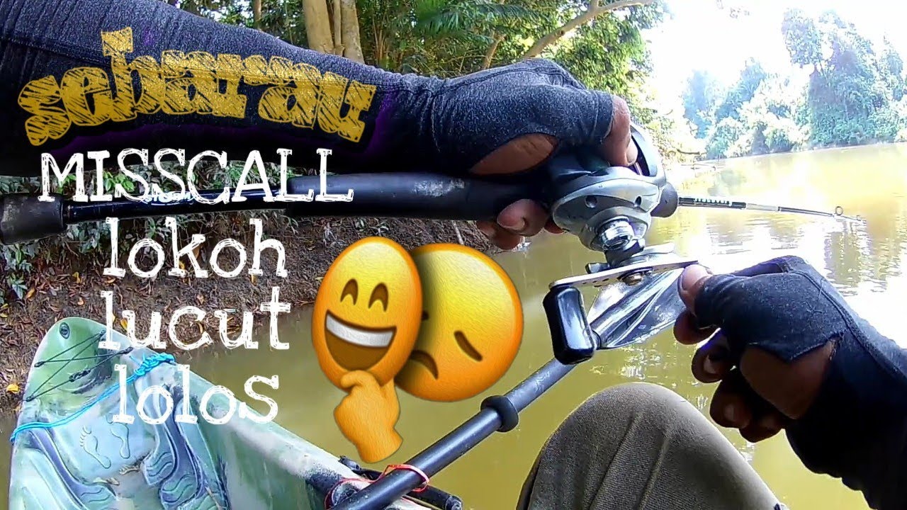 SEBARAU air keruh [Lokoh lagi]🄿🄰🅁🅃 3 - YouTube