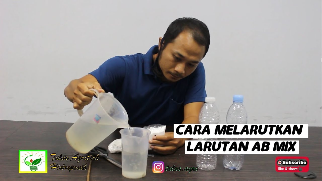 CARA MEMBUAT LARUTAN AB MIX - YouTube