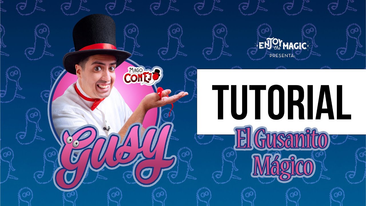 Gusy el Gusanito Mágico explicación MagicLab - YouTube