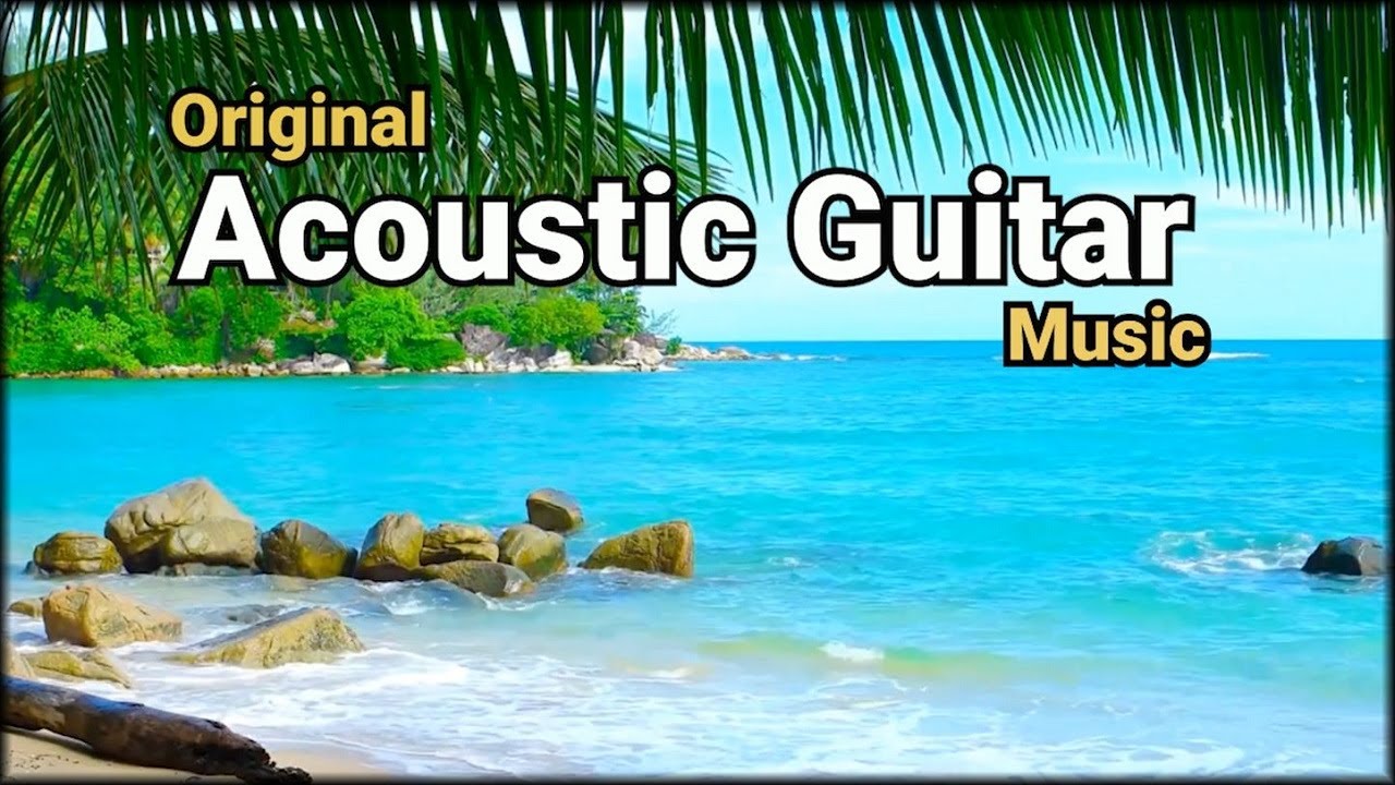 Acoustic Guitar Songs (011) - Feel Good All Day - Calm Morning Music ...