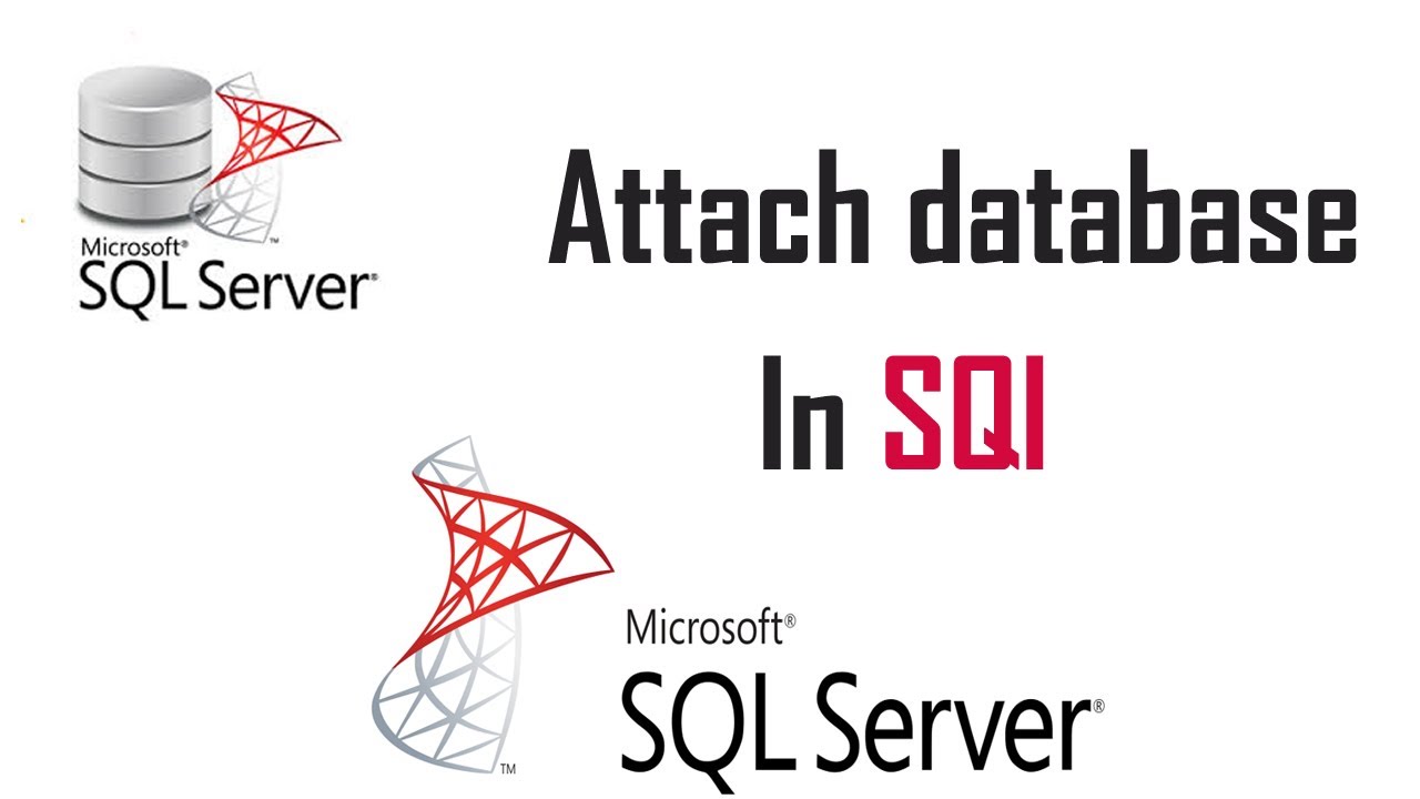 How To Attach Database In Sql Server Youtube
