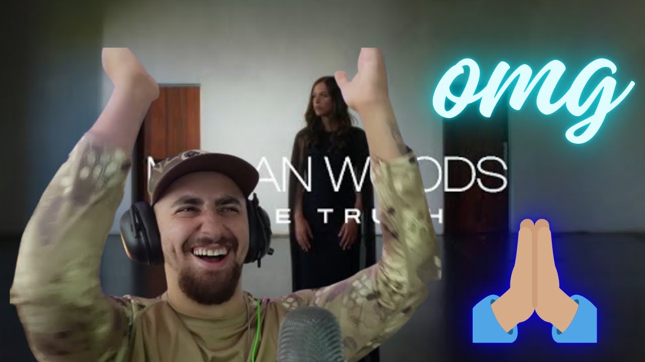 Meagan Woods The Truth Reaction! - YouTube