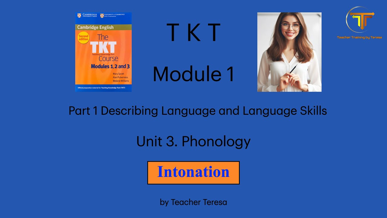 TKT, Module 1, Unit 3: 3.6.2. Intonation - YouTube
