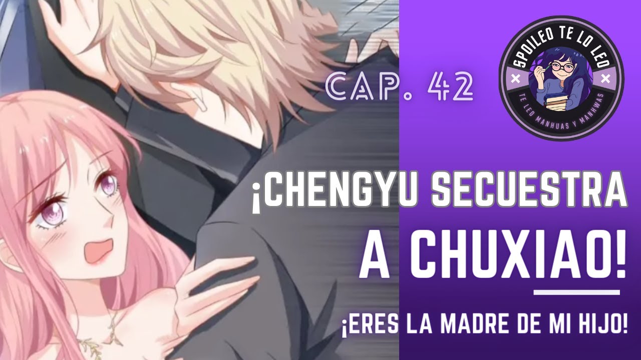 ¡Eres la madre de mi hijo! - Capítulo 42 - Manwha - Manhua - YouTube