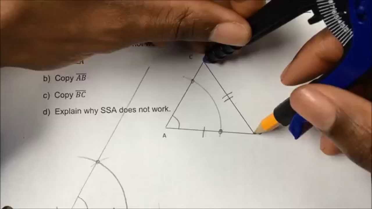 Day 14 HW #4 Constructing Congruent Triangles (Why Doesn't SSA Work ...
