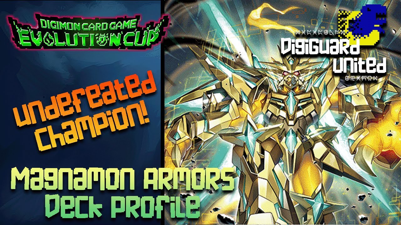 UNDEFEATED CHAMPION of the Evolution Cup! Magnamon Armors Deck Profile ...