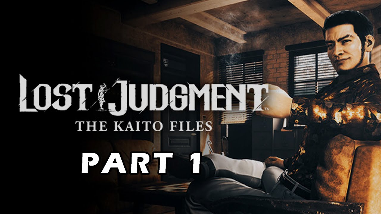 [Lost Judgement - The Kaito Files PART 1] I'm EXCITED & READY to kick ...