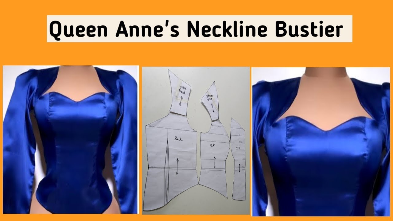 How to make Queen Anne's Neckline Bustier | Drafting Queen Anne's ...