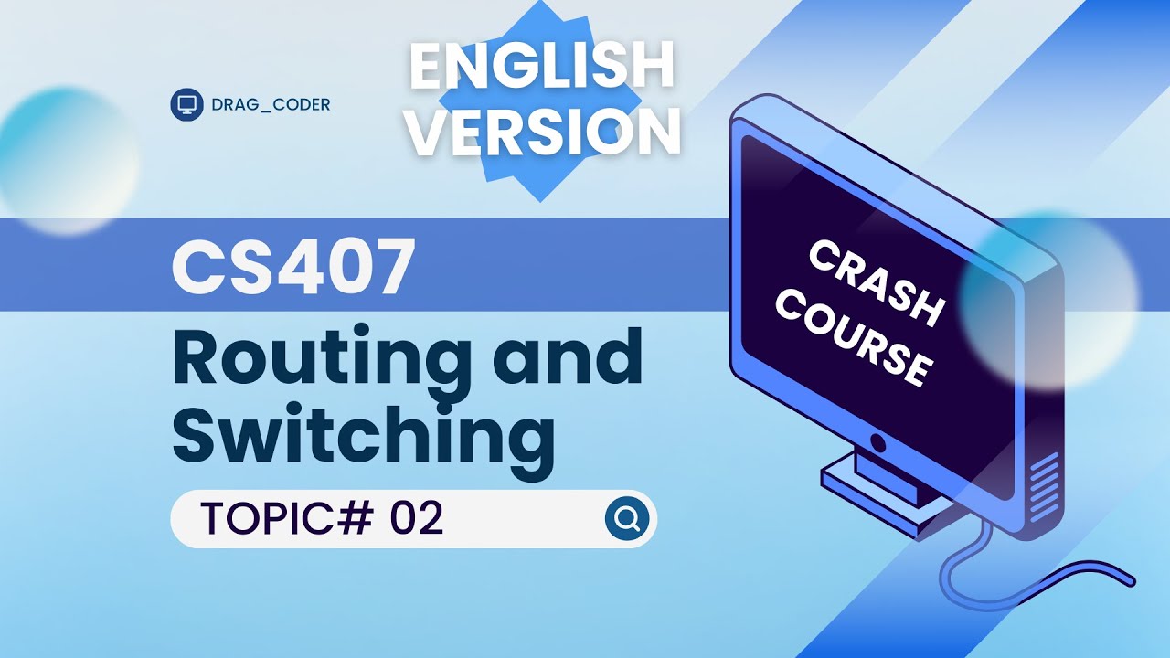 CS407 Topic 2| Routing and Switching | Vu lecture | English version ...