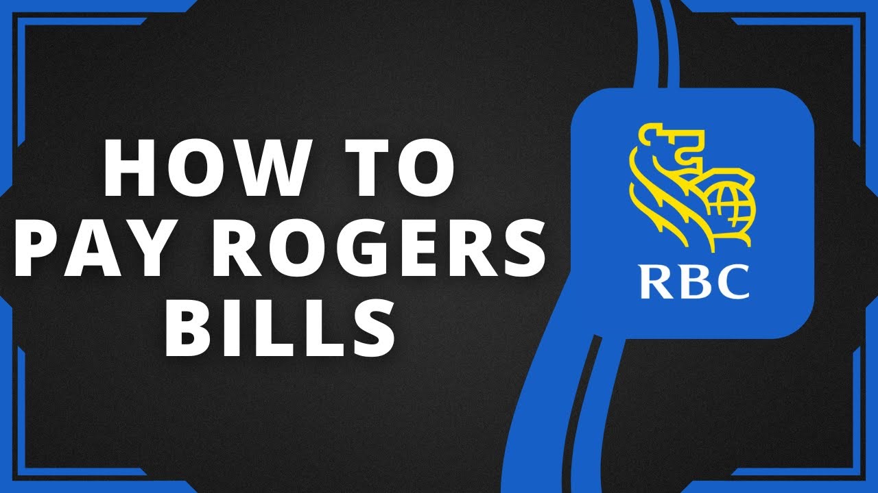 How to Pay Rogers Bills through RBC App (Best Method) - YouTube