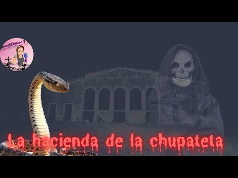 La Hacienda de la Chupateta - YouTube