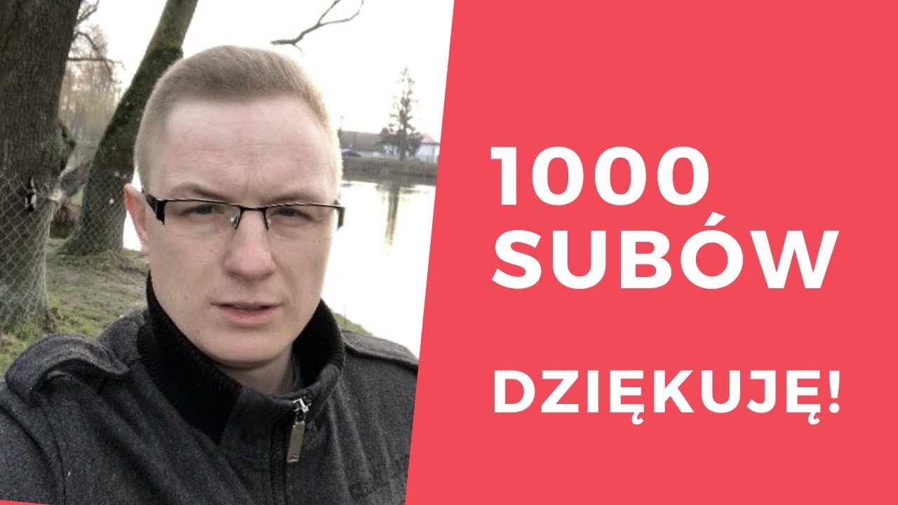 1000 Subów DziĘkujĘ Youtube