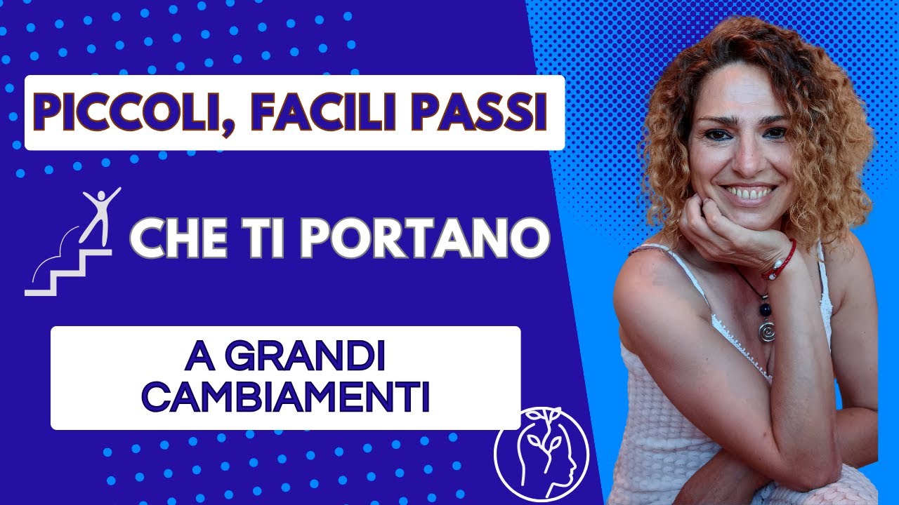 👣Piccoli Passi per Grandi Cambiamenti 🤩 - YouTube