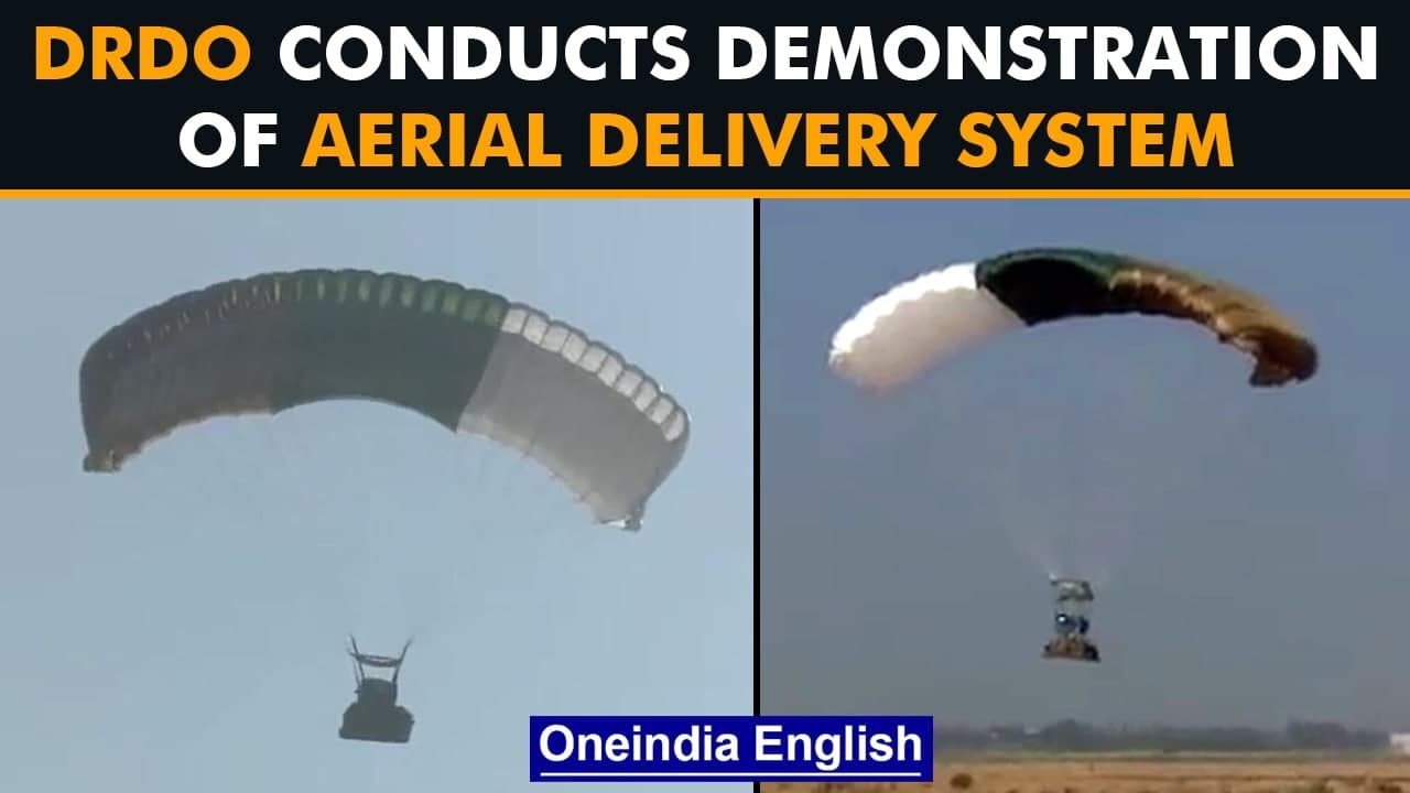 DRDO conducts demonstration of an Aerial Delivery system of 500 kg ...