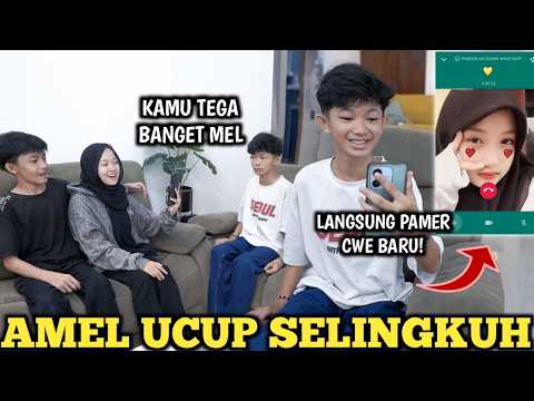 AMEL PRANK SELINGKUH SAMA UCUP! ADNAN SELINGKUH BENERAN
