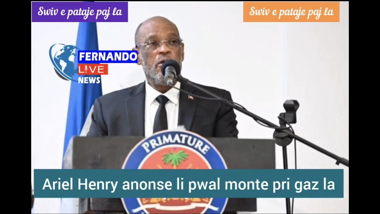 Ariel Henry anonse li pral monte pri gaz la - YouTube