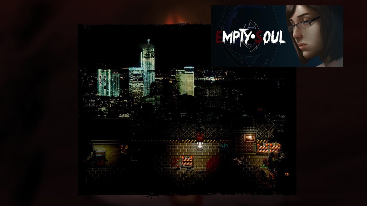 Empty Soul S&S Edition PC Gameplay Full HD 1080p Intro - YouTube