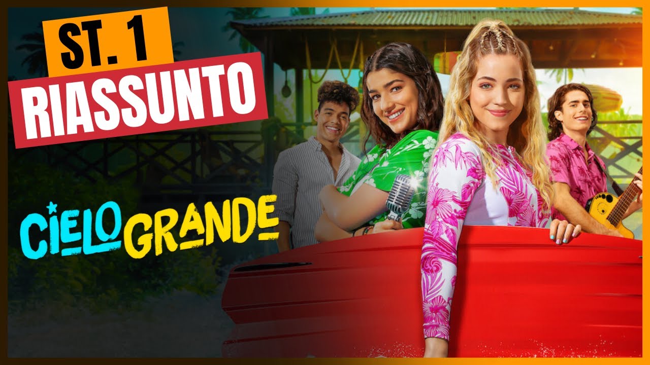 Riassunto Cielo grande - Stagione 1 - YouTube