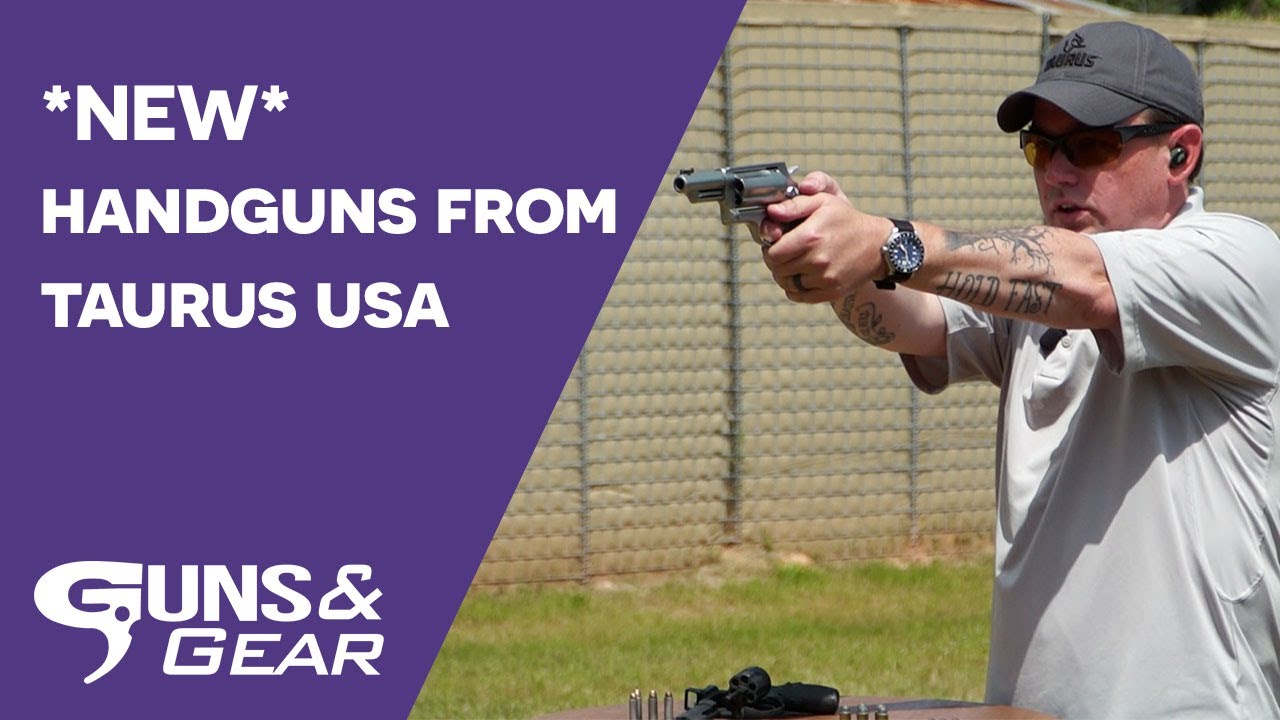 *NEW* Handguns From Taurus USA | Guns & Gear - YouTube