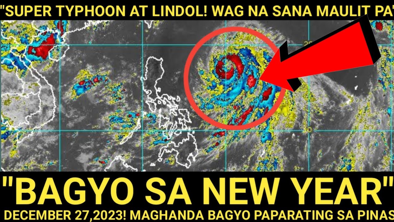 "MAY NAGBABANTA" MALAKAS NA BAGYO sa NEW YEAR SUPER TYPHOON Wag Sana ...