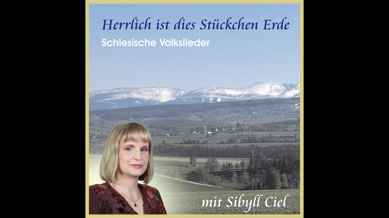 Sibyll Ciel - Und in dem Schneegebirge - YouTube