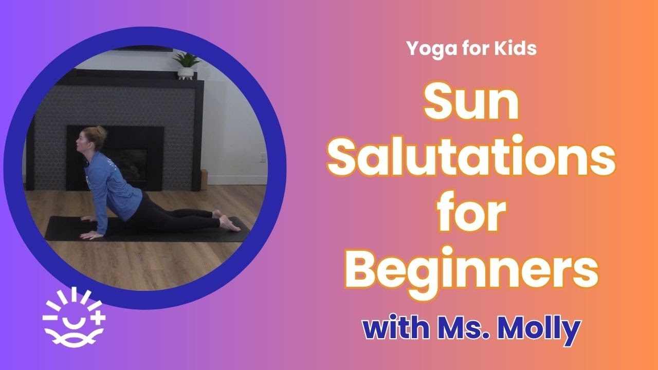 Sun Salutation Tutorial for Beginners | Kids Yoga | Challenge to Change ...